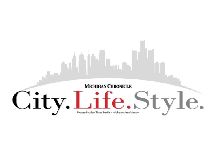 City.Life.Style. Celebrates One-Year Anniversary! | The Michigan Chronicle